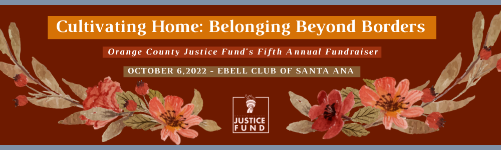 Orange County Justice Fund – Orange County's First Immigrant Bond Fund